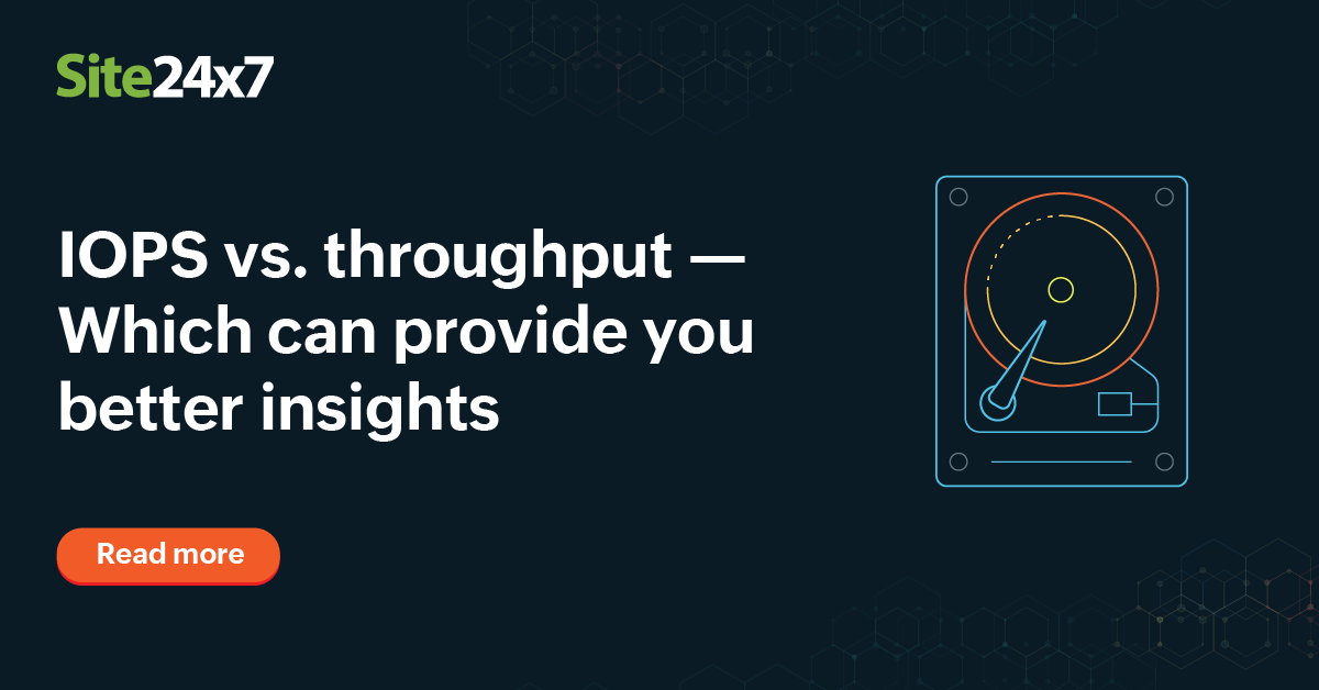 Understanding Linux IOPS Vs Throughput Site24x7
