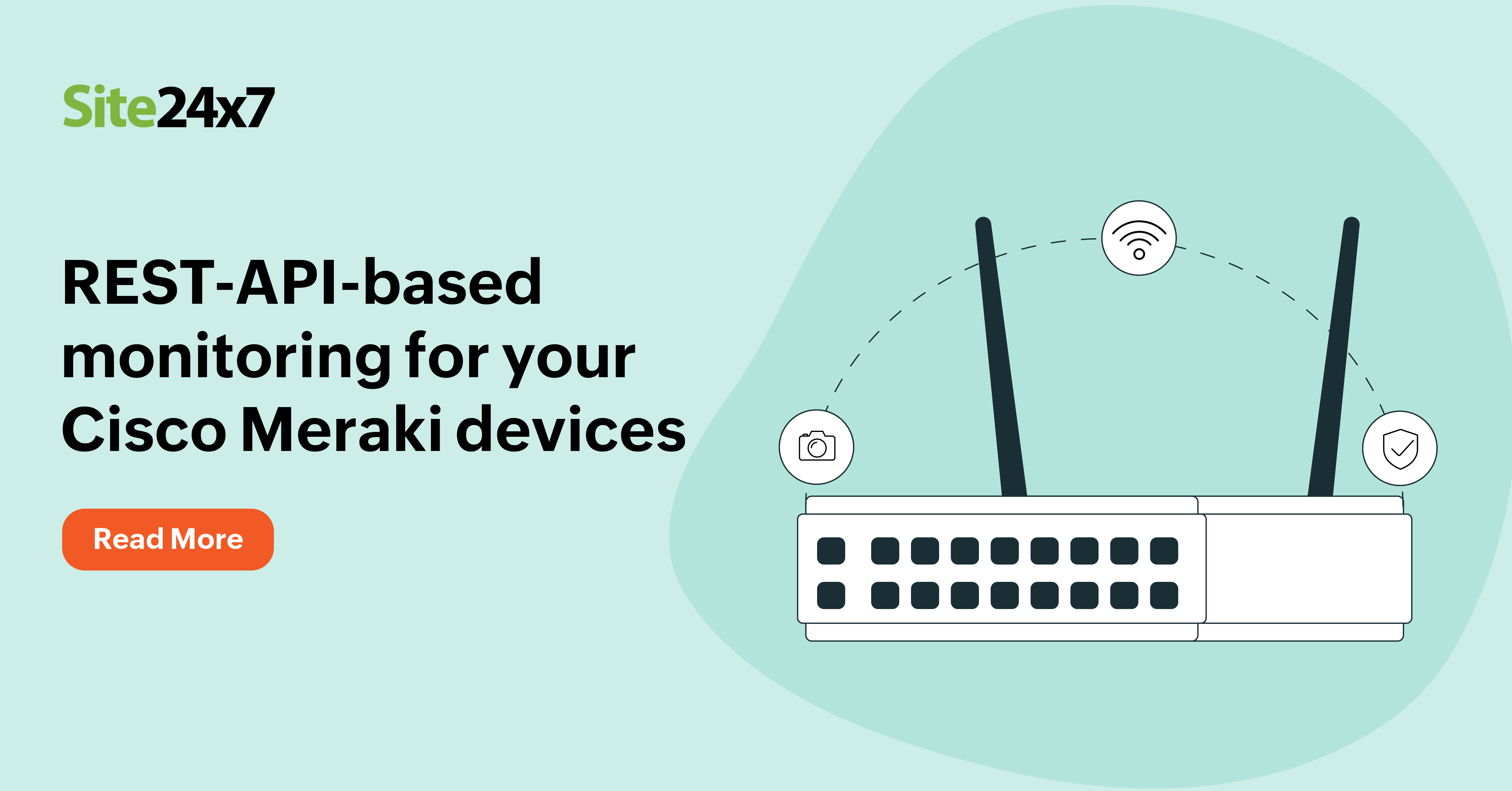 REST-API-based Cisco Meraki monitoring - Site24x7 Forum