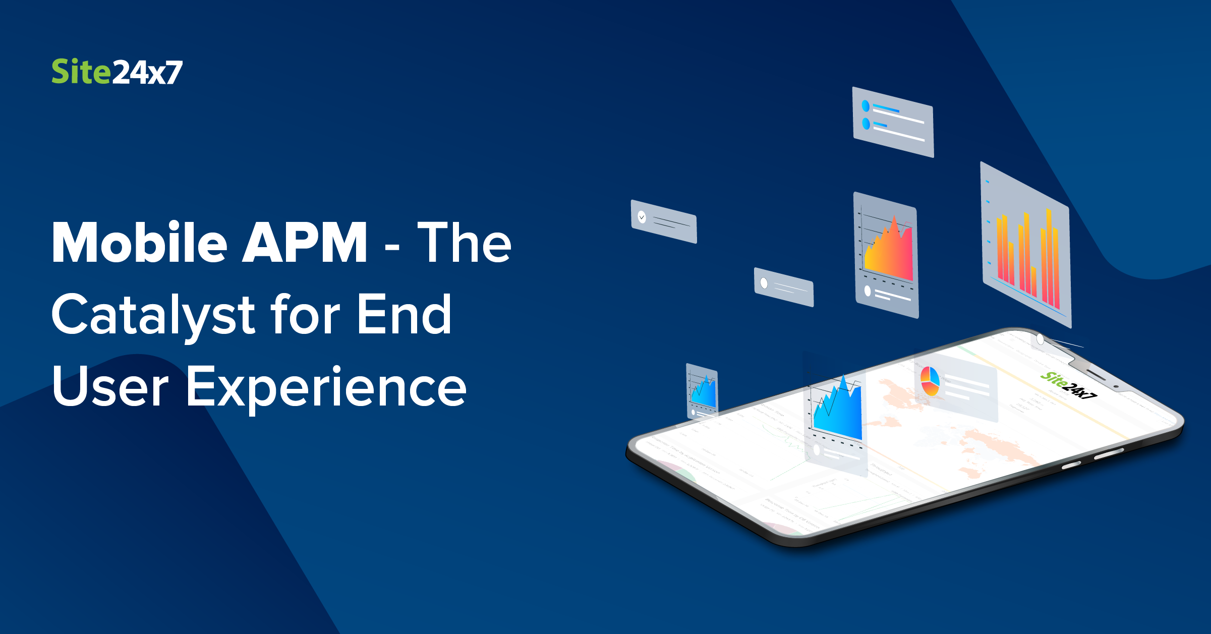 Mobile APM: The Catalyst for User Experience Management - Site24x7 Blog
